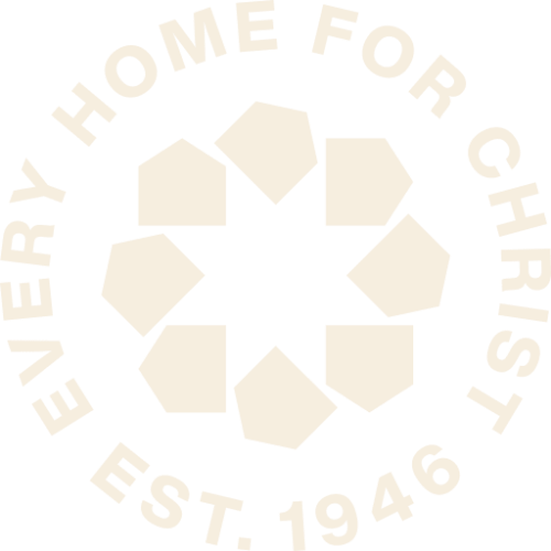 Every Home for Christ - Home